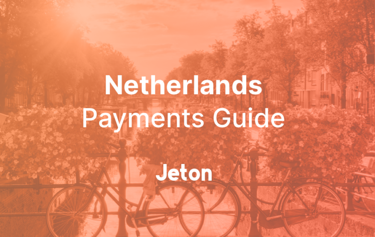 Netherlands Payments Guide – Jeton Blog