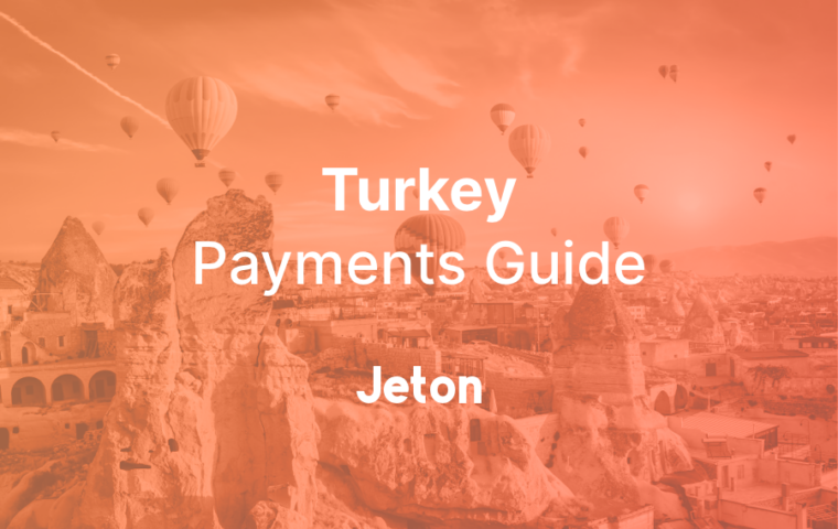 Turkey Payments Guide – Jeton Blog