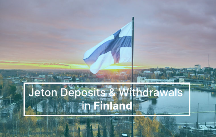 Finland Deposits and Withdrawals with Jeton – Jeton Blog Finland Deposits and Withdrawals with Jeton – Jeton Blog